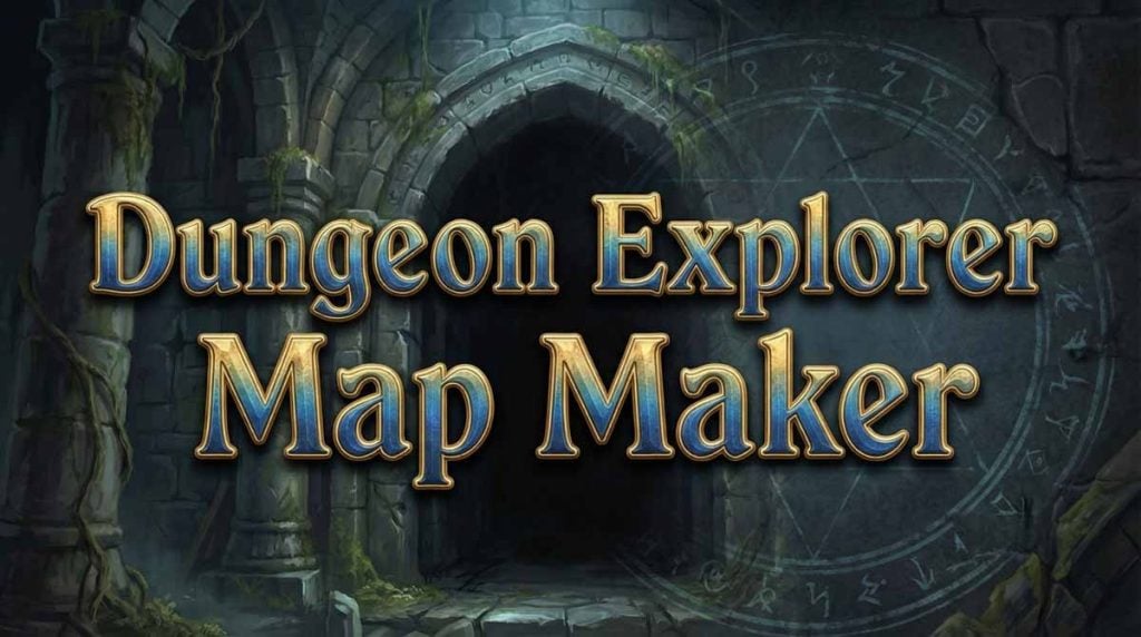 Dungeon Explorer Map Maker - Open Dungeons RPG